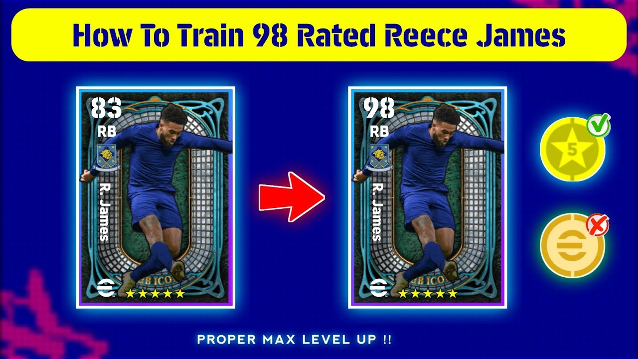 98 Rated R. JAMES Max Training Tutorial in eFootball 2023 Mobile - YouTube