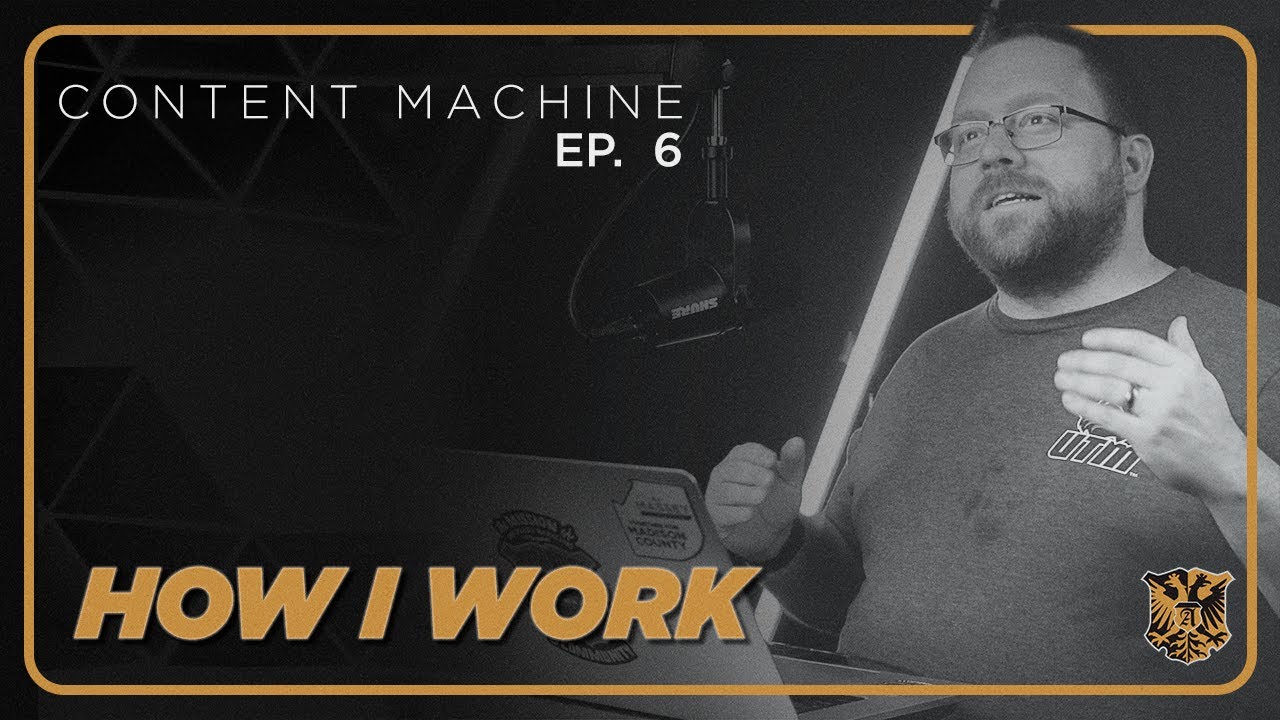 How I Work | Content Machine Ep. #6 - YouTube
