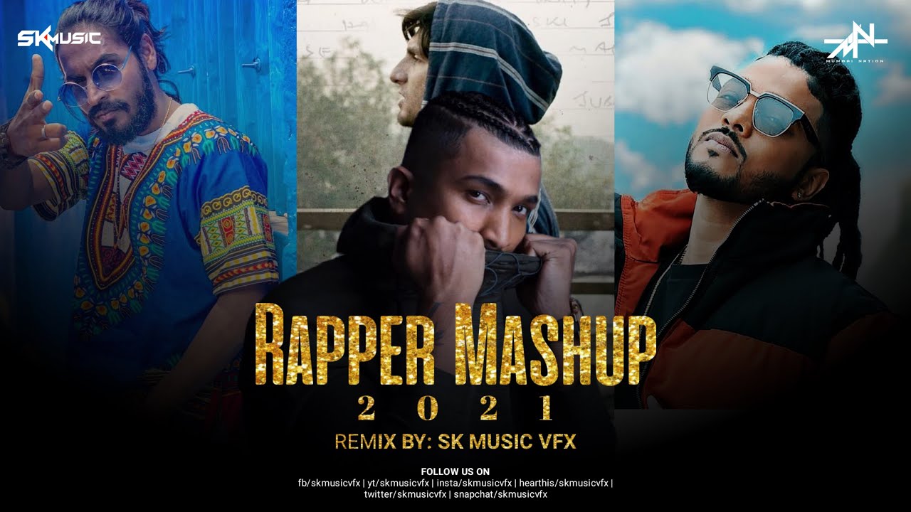 RAPPER MASHUP 2021 REMIX | SK MUSIC VFX | EMIWAY , DIVINE , RANVIR ...