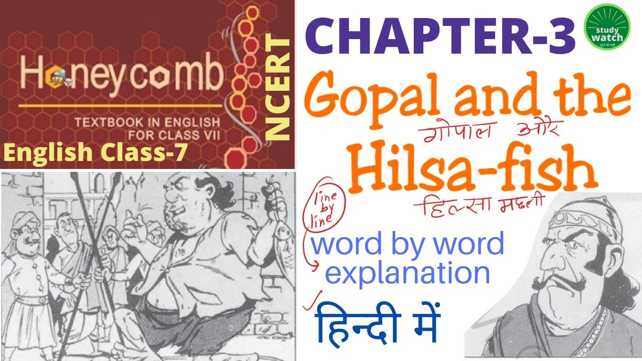 Class 7 English Chapter 3 Gopal And The Hilsa Fish Class 7 English class-7-english-chapter-3-gopal-and-the-hilsa-fish-class-7-english