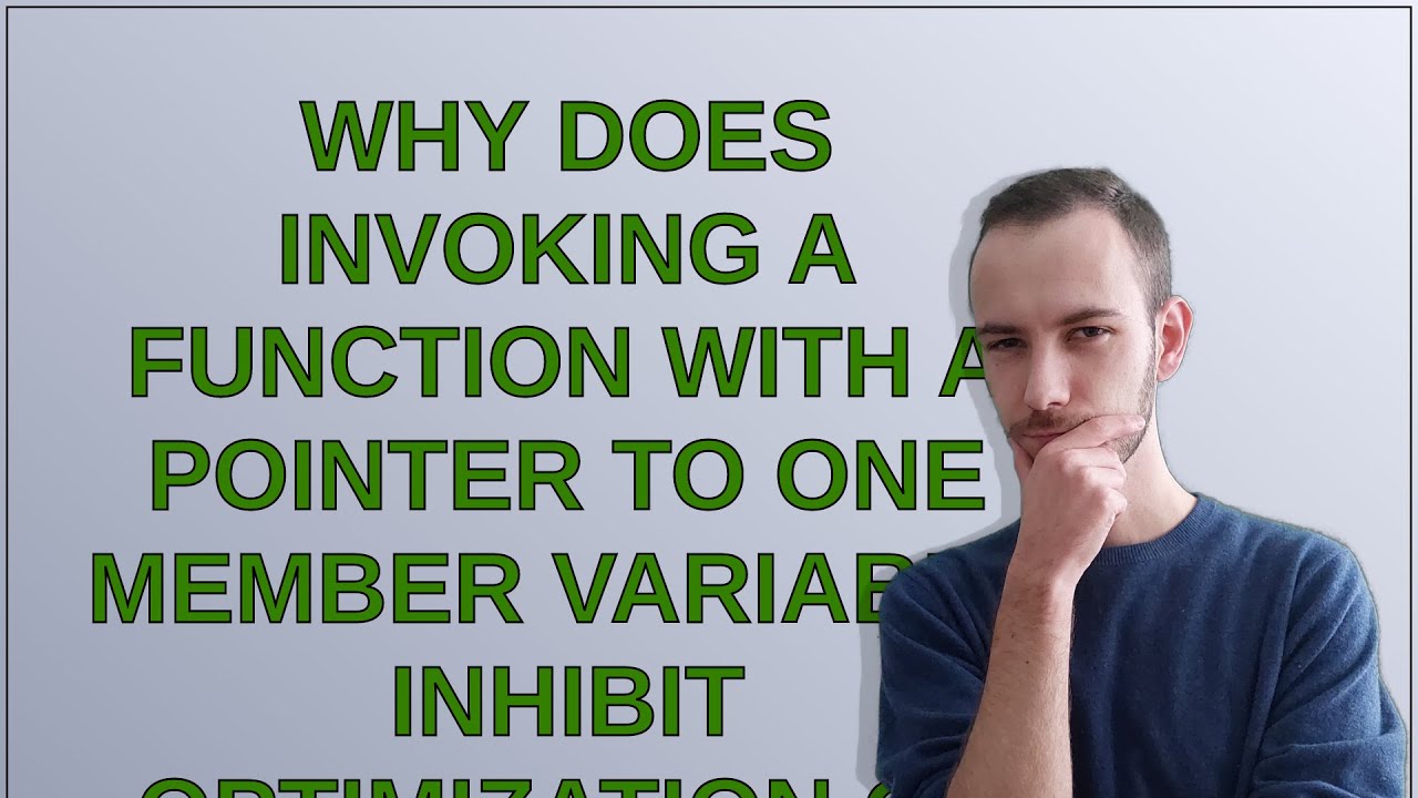 Why Does Invoking A Function With A Pointer To One Member Variable 2284