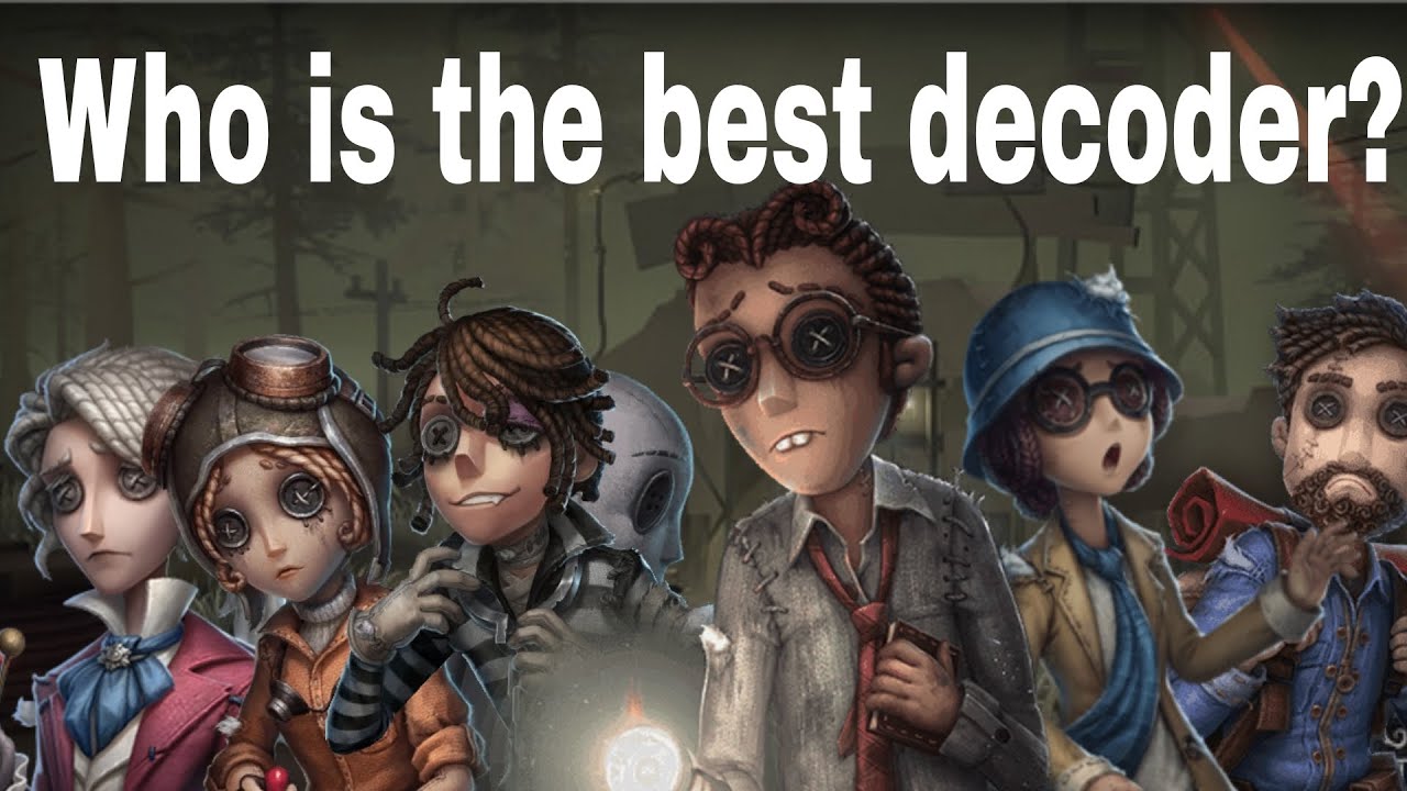 The Decoder Tier List - Identity V - YouTube
