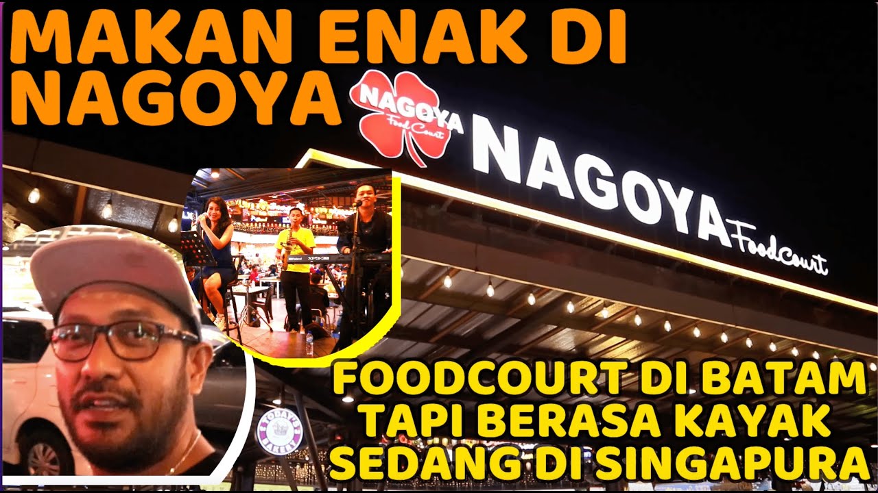 SAMPAI BENGONG! Foodcourt Nagoya Batam Banjir Pengunjung & RAMAI Banget ...