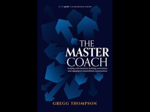 The Master Coach by Gregg Thompson - Book review - YouTube