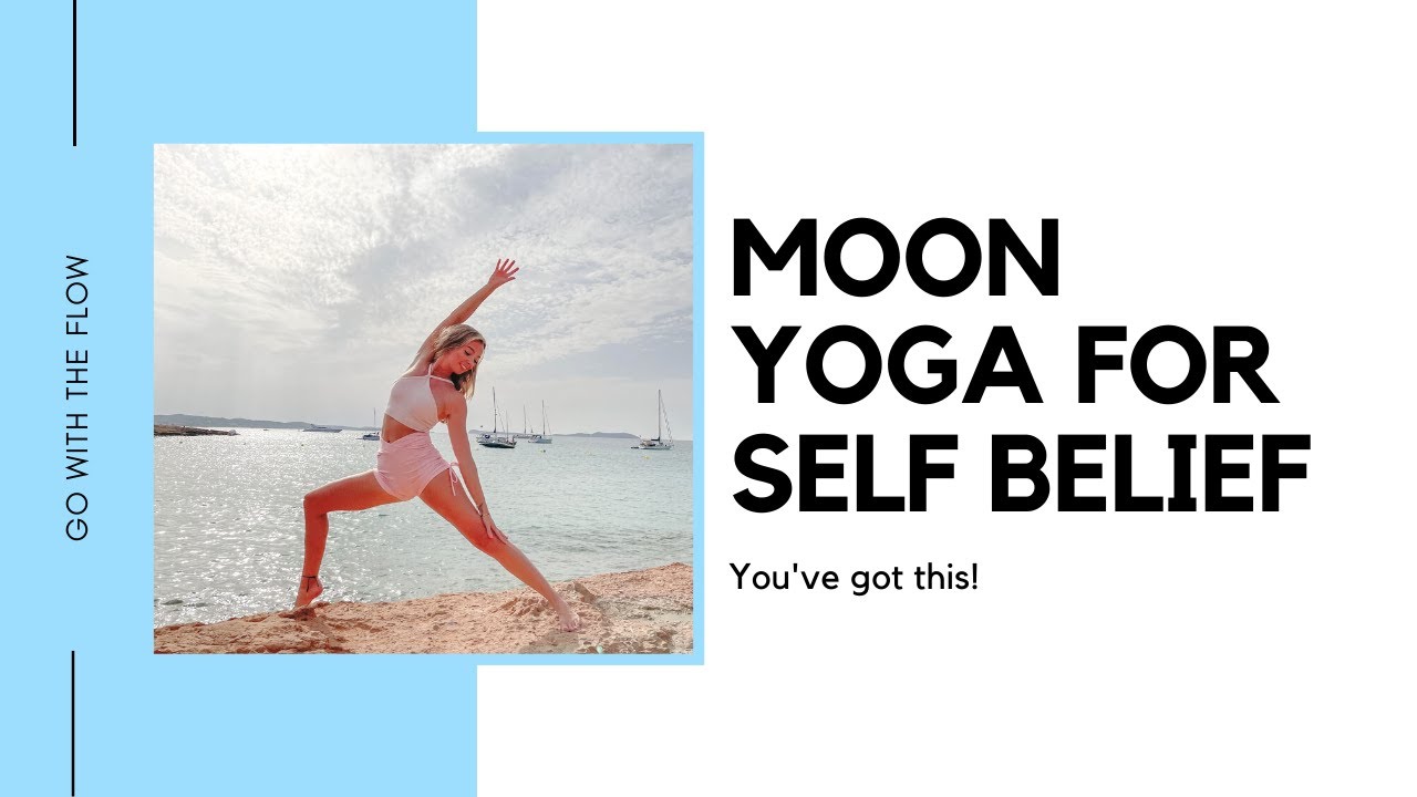 Moon Yoga Flow for Self Belief - YouTube