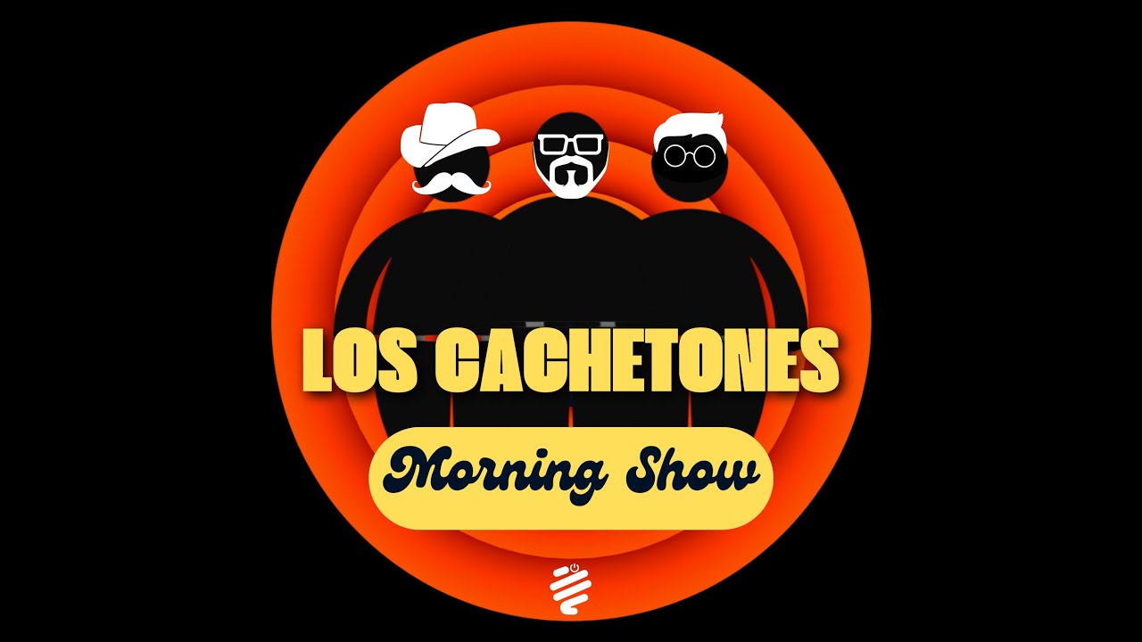 Los Cachetones Morning Show | Lo que callamos los hombres (tema del dia ...