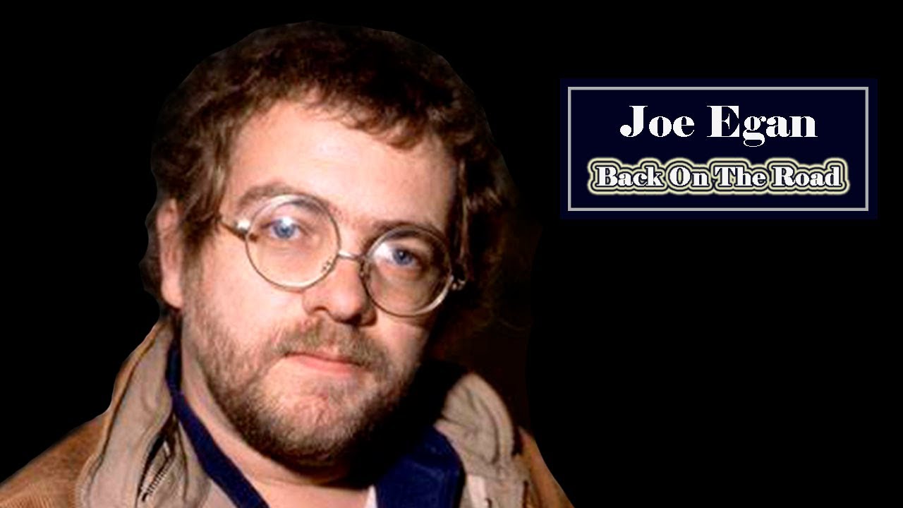 Joe Egan - Back On The Road - YouTube