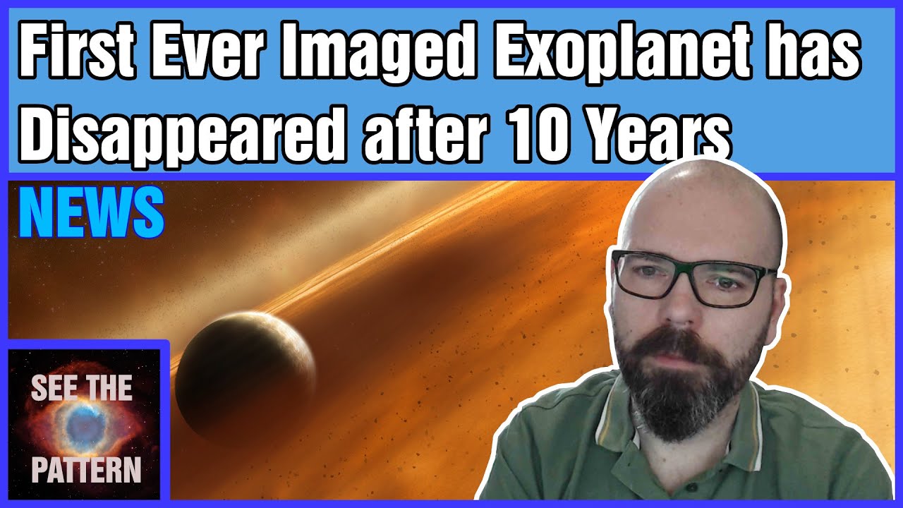 First Ever Imaged Exoplanet has Disappeared after 10 years! - YouTube