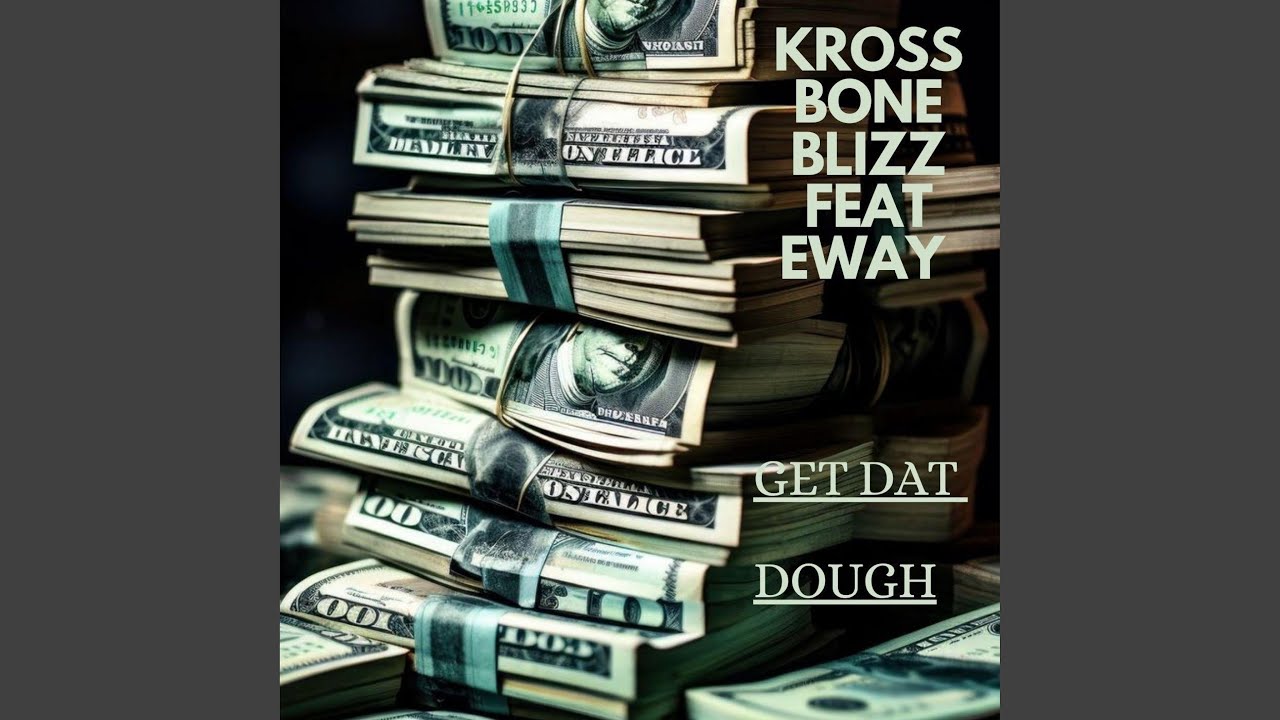 Get Dat Dough - YouTube
