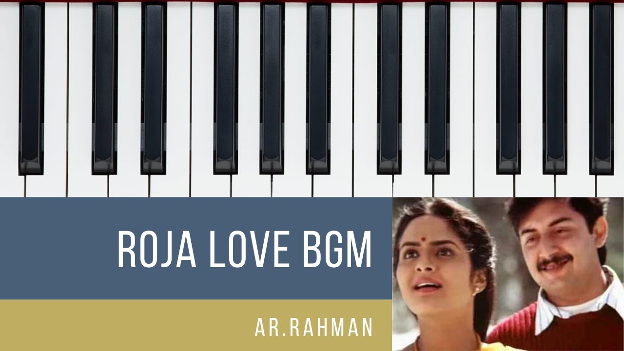 Roja love theme | AR.Rahman | Piano Cover | (Mobile Version) | Perfect ...