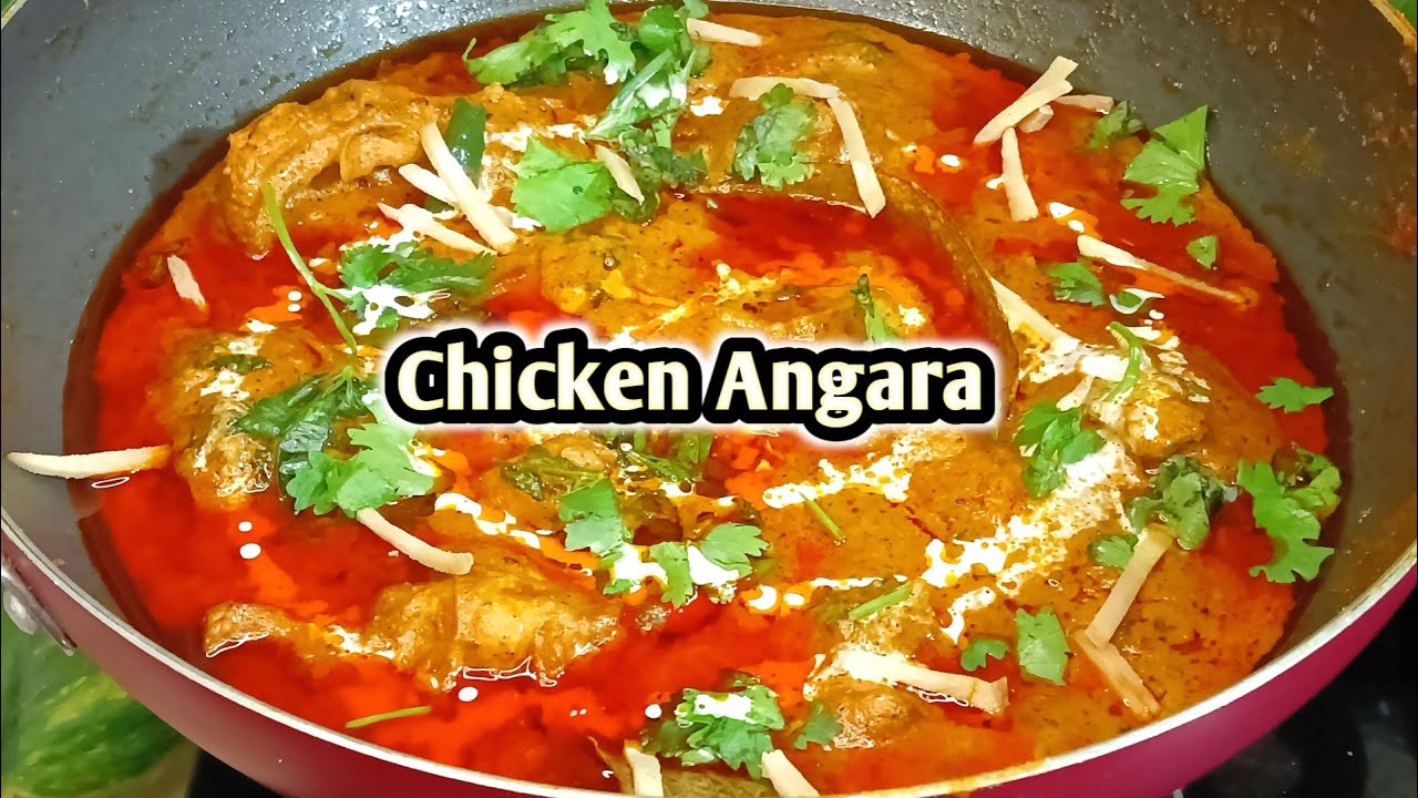 Chicken Angara | How To Make Chicken Angara Recipe At Home | Restaurant ...
