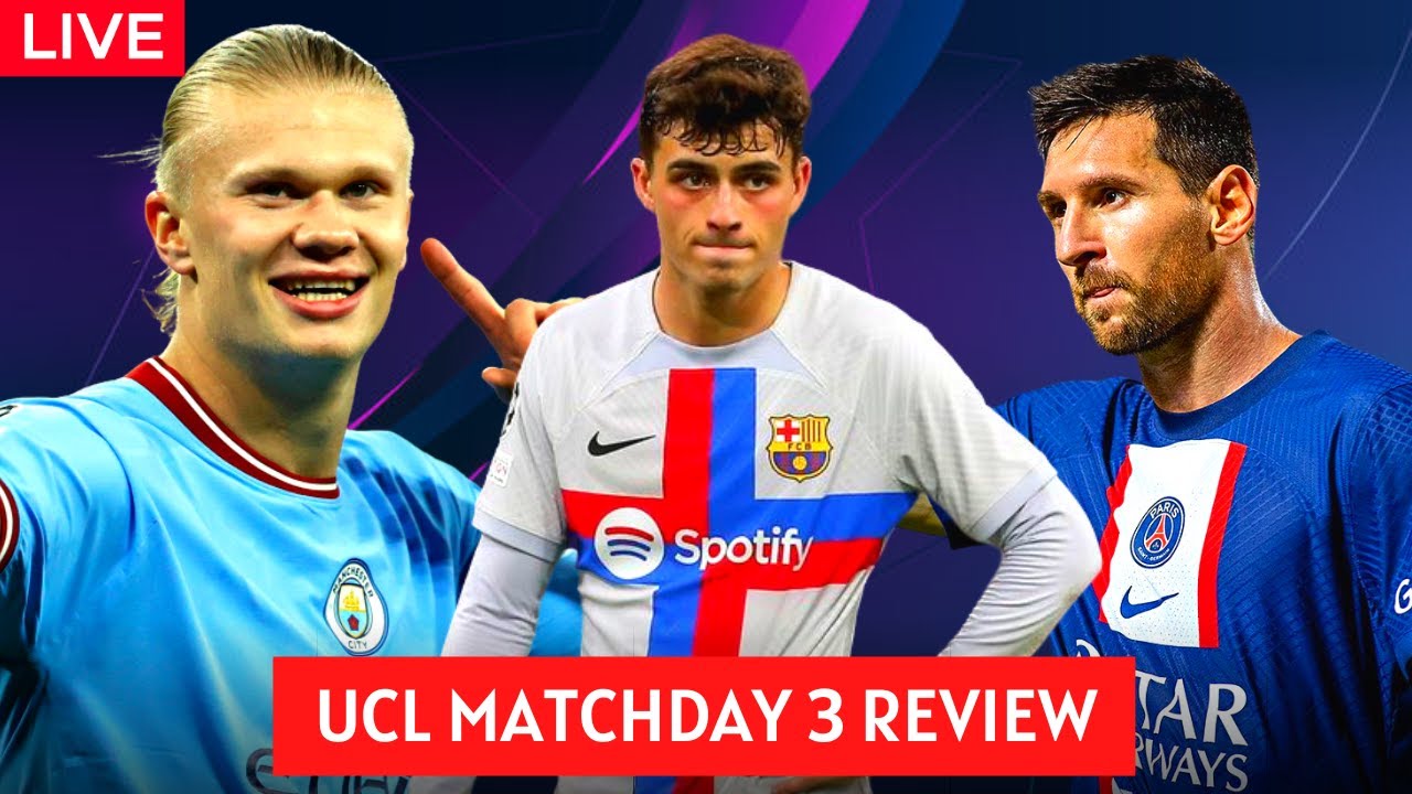 Champions League matchday 3 review || analysis and talks || live - YouTube