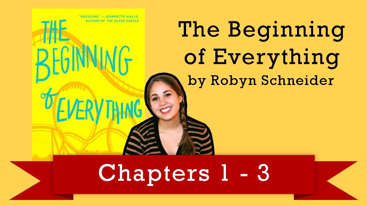 Let's Read: The Beginning of Everything, Ch. 1-3 - YouTube