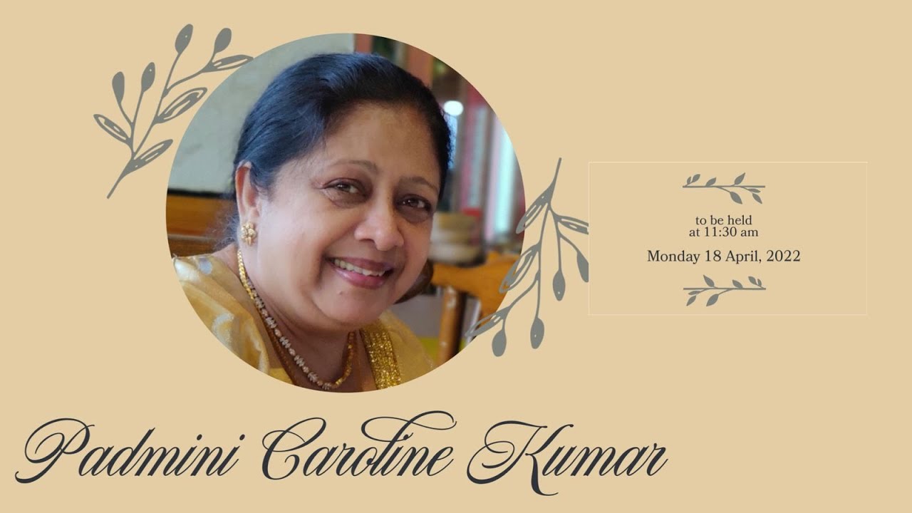 Funeral Service of Padmini Caroline Kumar - YouTube
