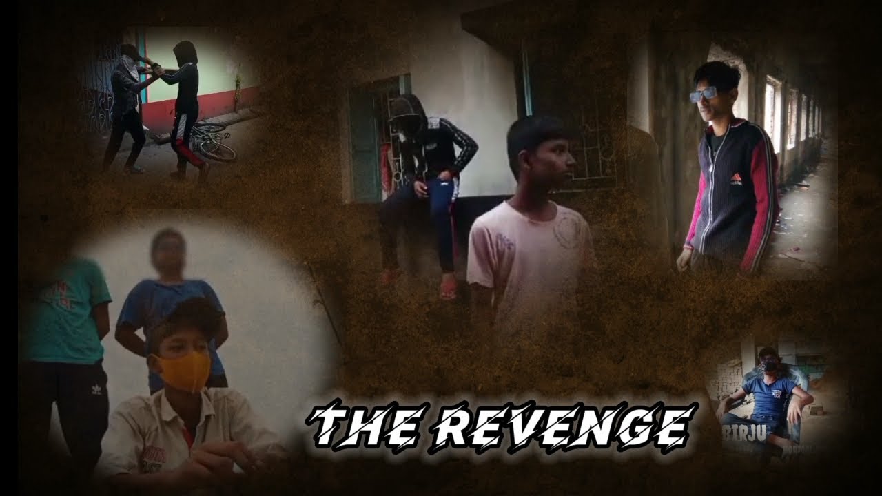 THE REVENGE -- (Part-1) - YouTube