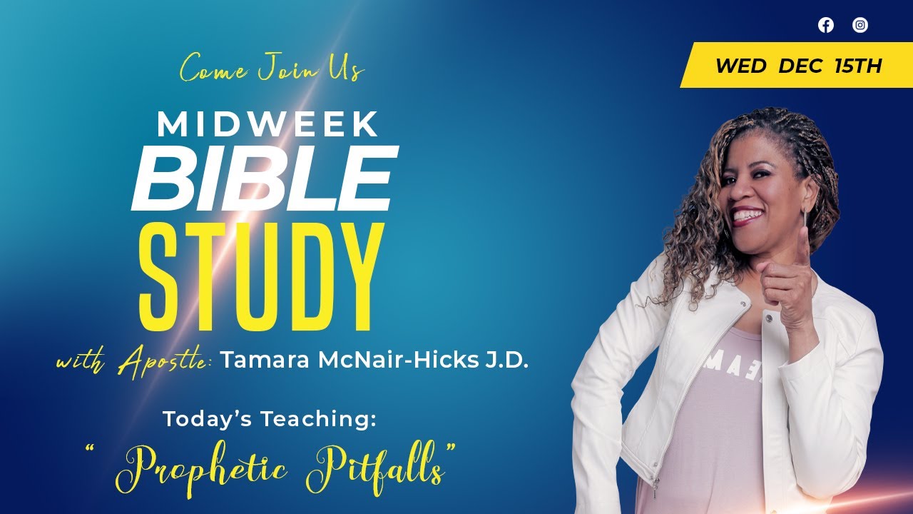 Prophetic Pitfalls | Wednesday Evening Bible Study | Rainfire ...