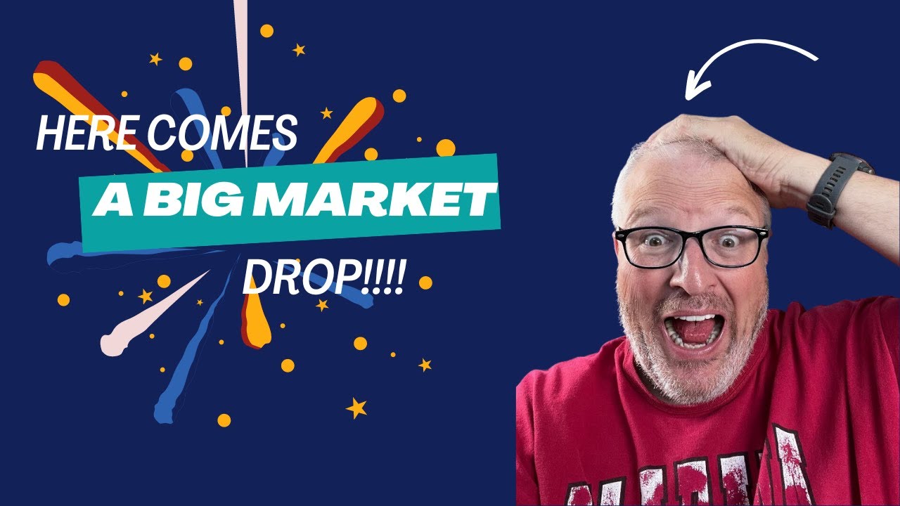 HERE COMES A BIG MARKET DROP! - YouTube