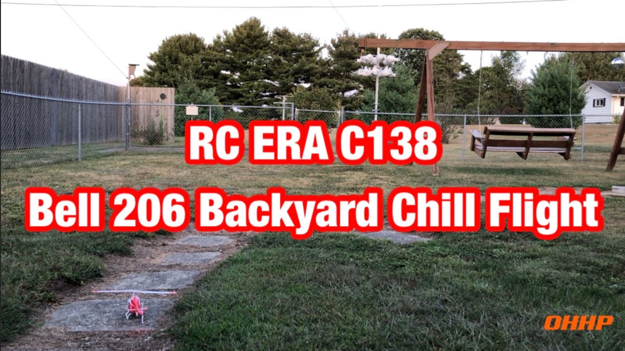 RC ERA C138 BELL 206 BACKYARD CHILL FLIGHT - YouTube