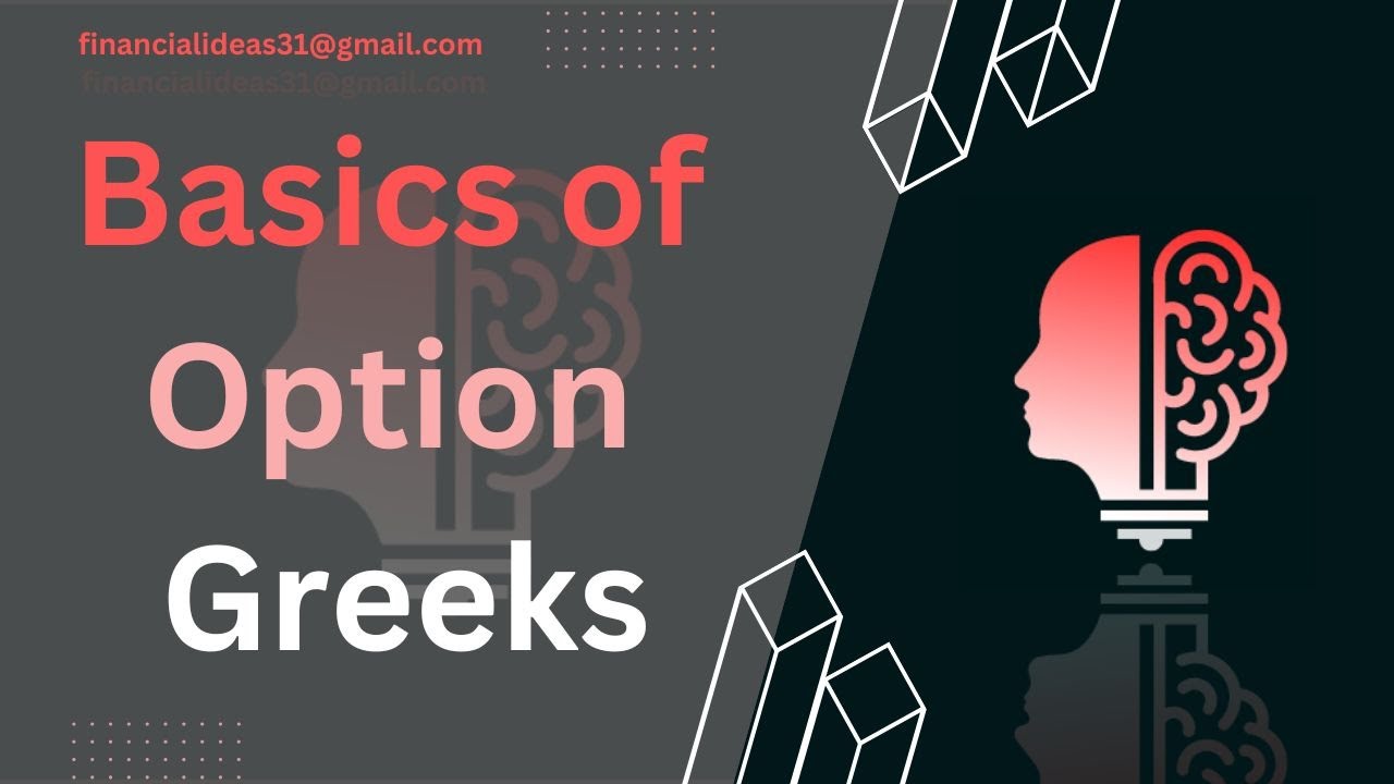 Options Series - EP 01 Basics of Option Greeks - YouTube