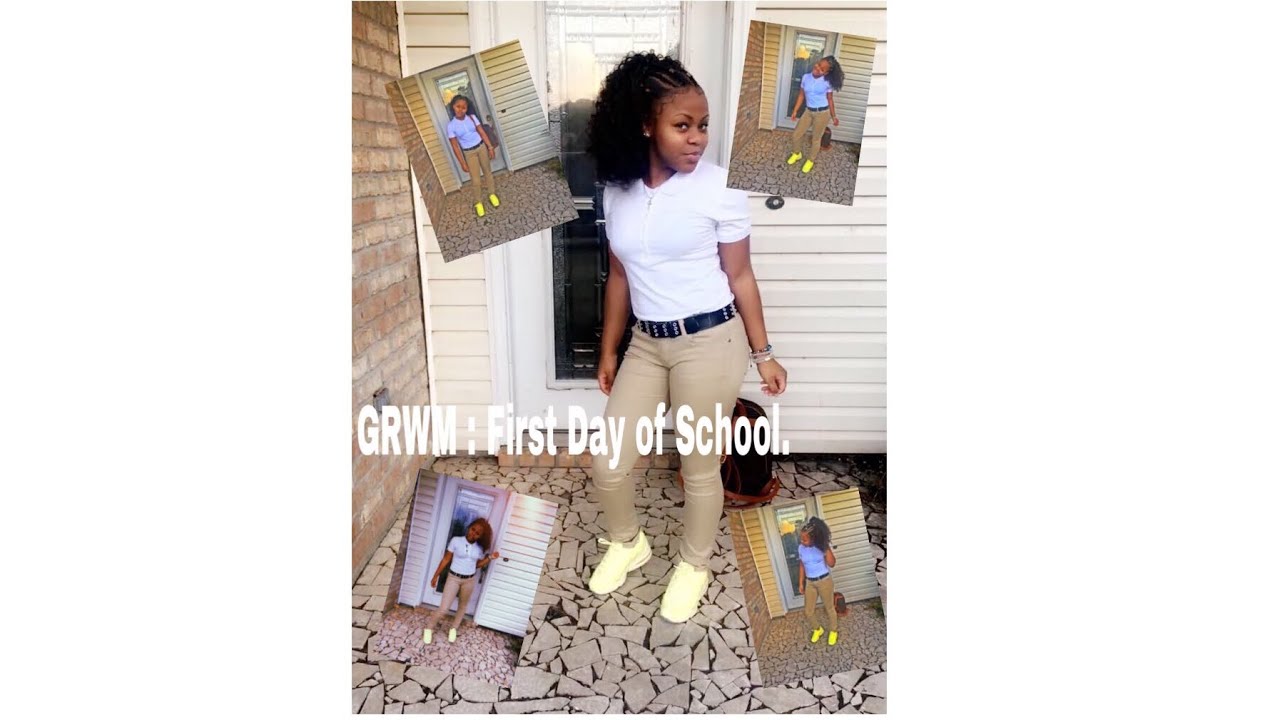 GRWM FIRST DAY OF HIGHSCHOOL - YouTube