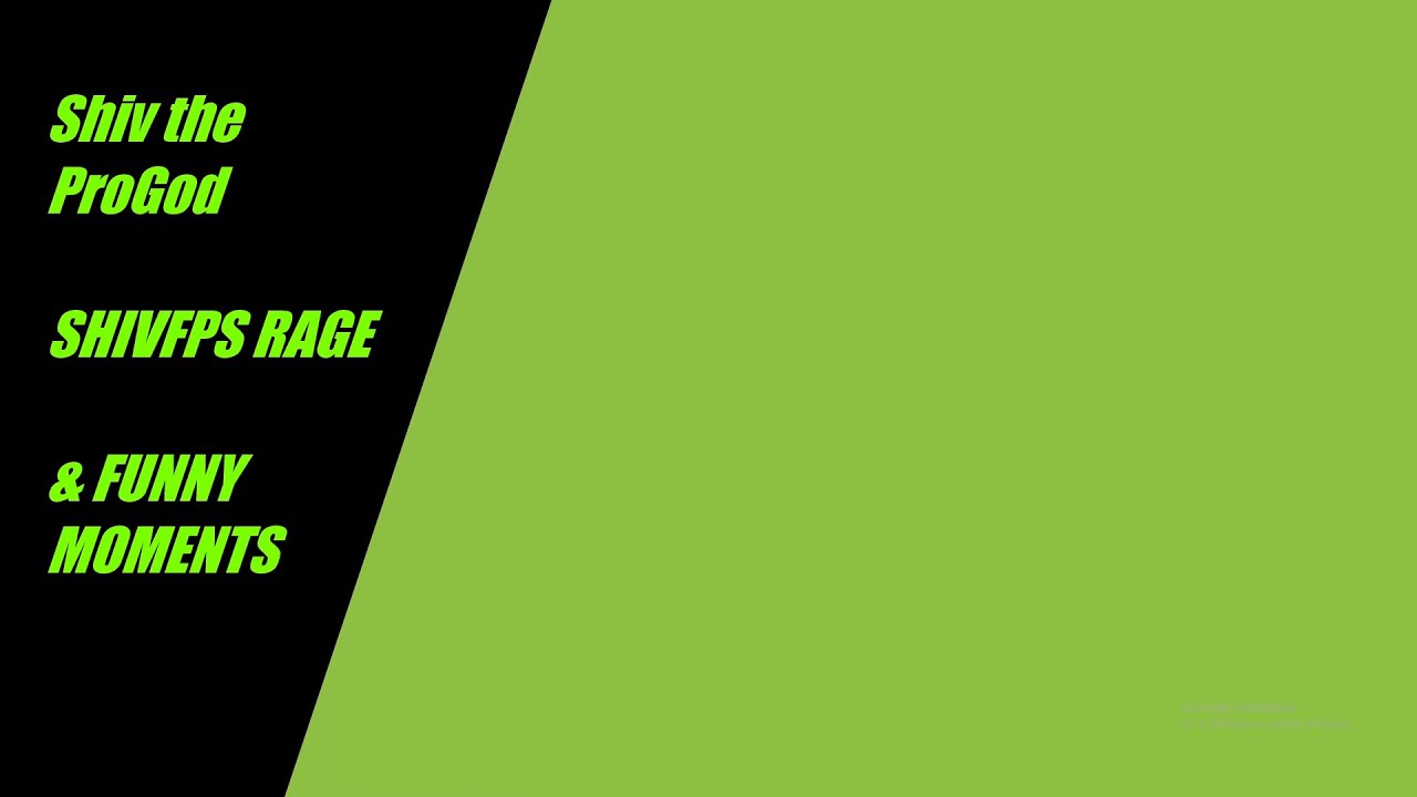 SHIVFPS THE PRO GOD /SHIVFPS RAGE /& FUNNY MOMENTS - YouTube
