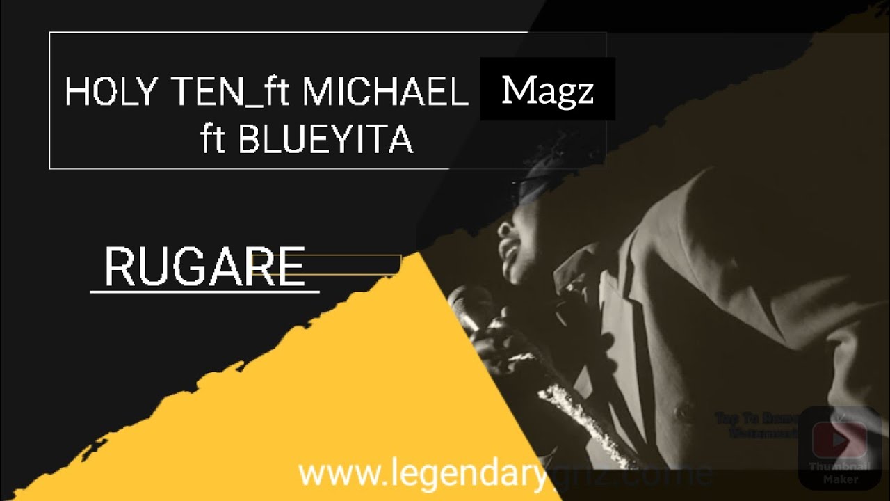 Holy Ten ft Blueyita ft Michael Magz ; Rugare (official audio) - YouTube