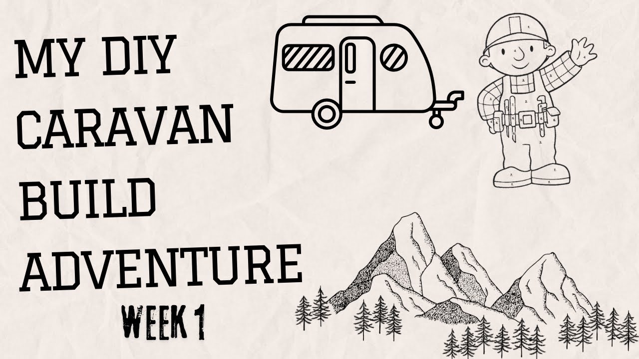 My DIY Caravan Build Adventure | Budget-Friendly Camper Transformation ...