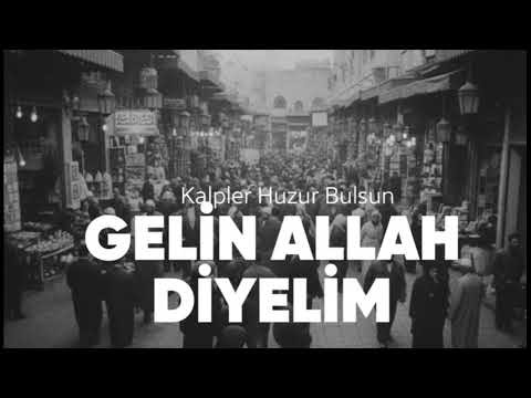Hak Aşıkları - Gelin Allah Diyelim