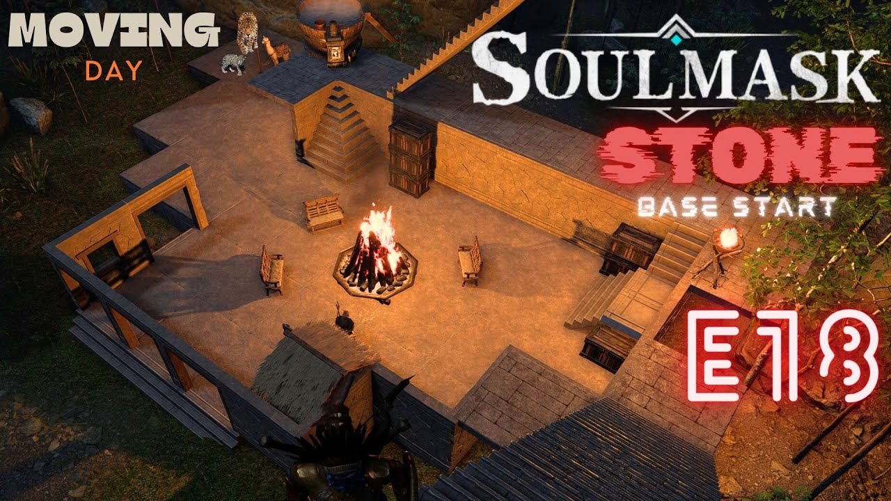 Moving Day! Stone House Building! SoulMask Episode 18 - YouTube