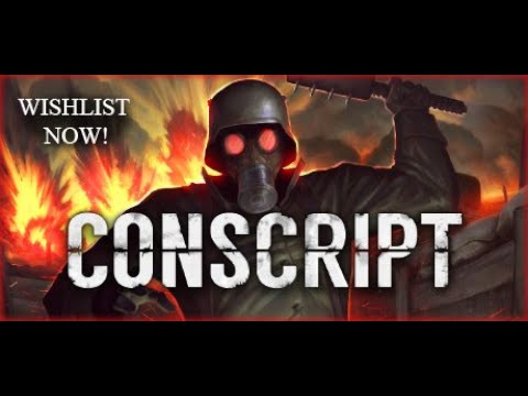 CONSCRIPT - Full Demo (No Commentary) NEW DEMO Steam NEXT Fest Oct 2021 ...