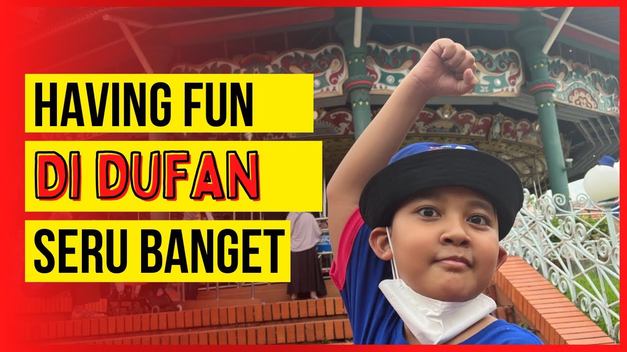 Having fun di dufan - YouTube