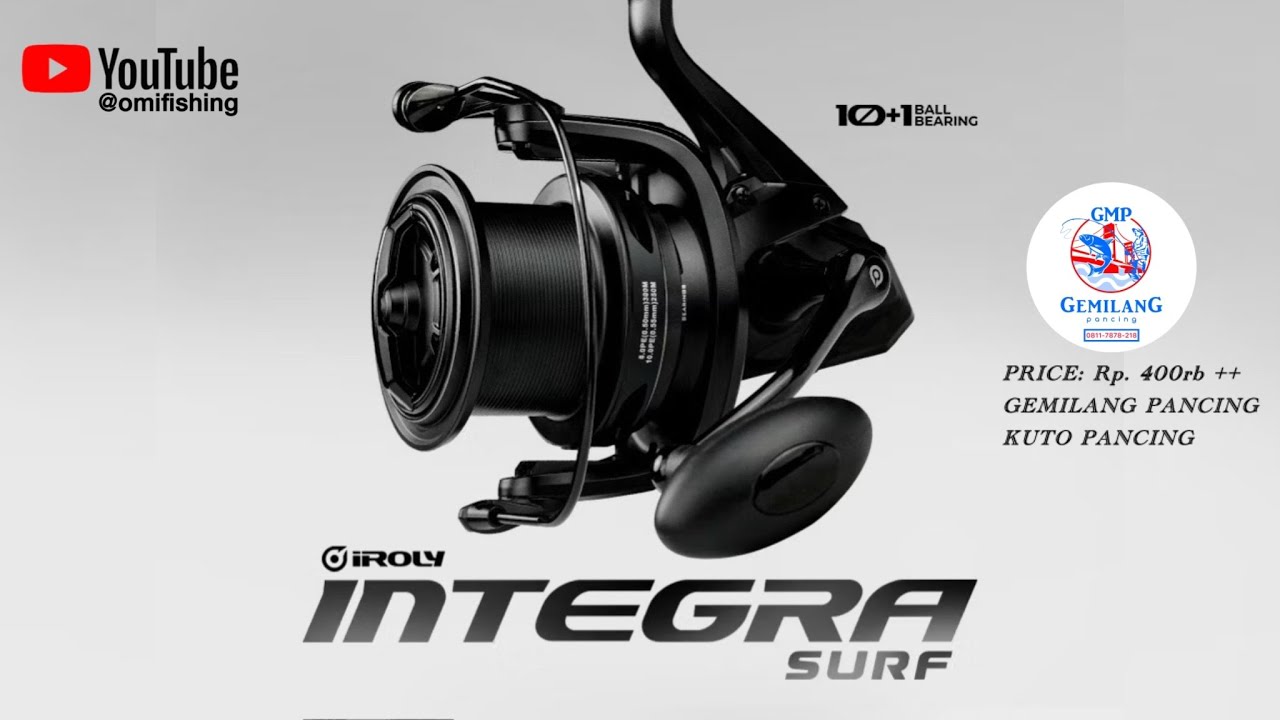 IROLY INTEGRA SURF SPINNING REEL PANTAI BATU KARANG DERMAGA DANAU WADUK ...