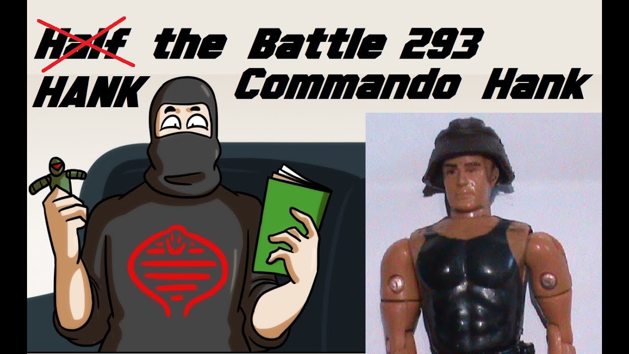 Hank The Battle Episode 293 : Commando Hank - YouTube