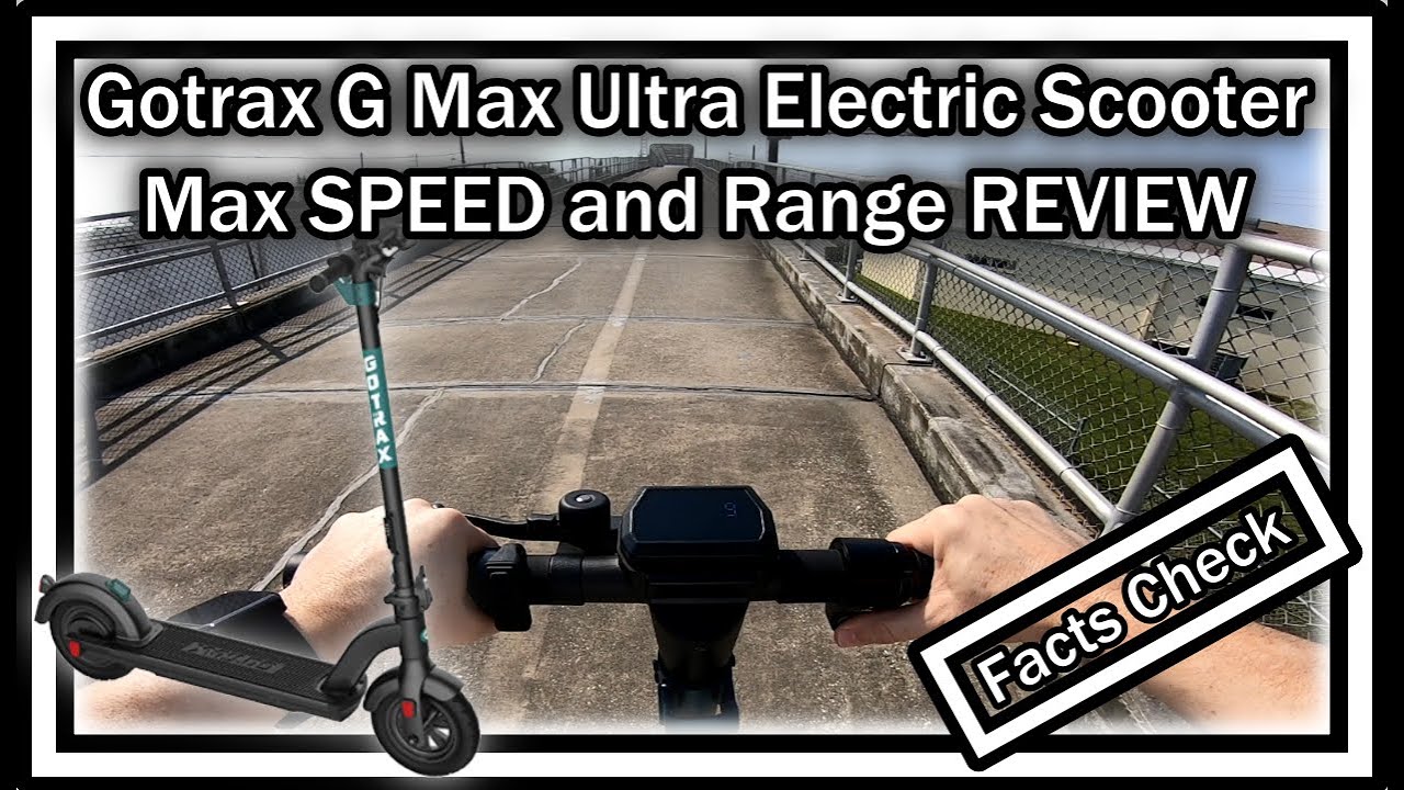 Gotrax G Max Ultra Electric Scooter Max SPEED and Range REVIEW - YouTube