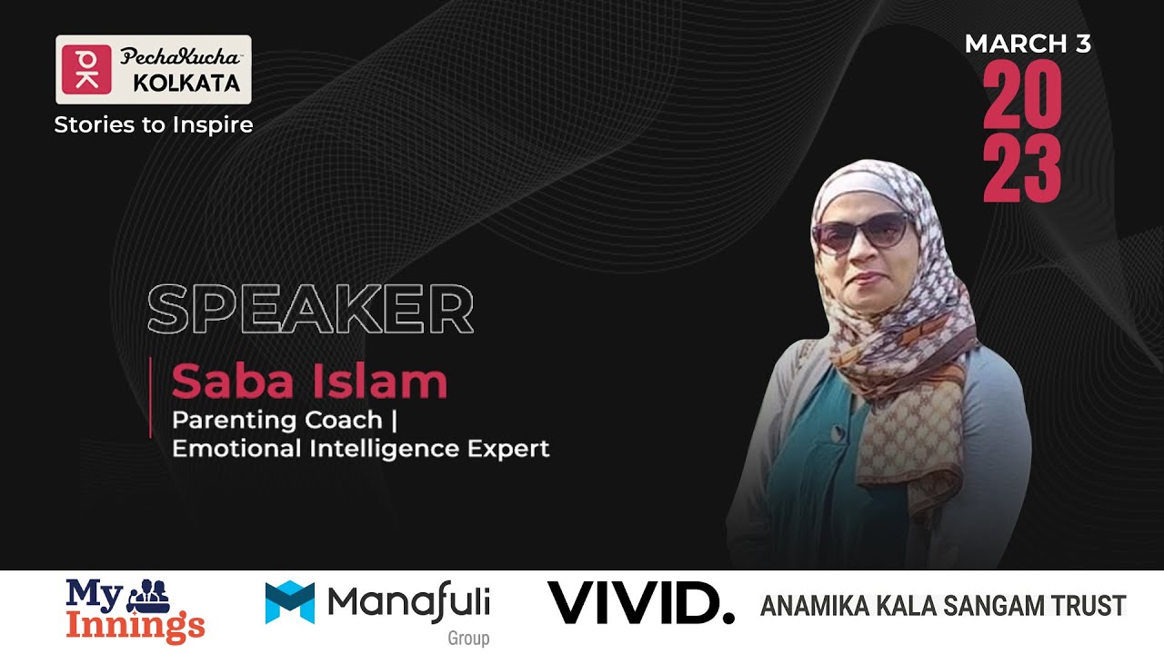 Saba Islam - Pecha Kucha Kolkata - The Happy Parenting Mantra - YouTube