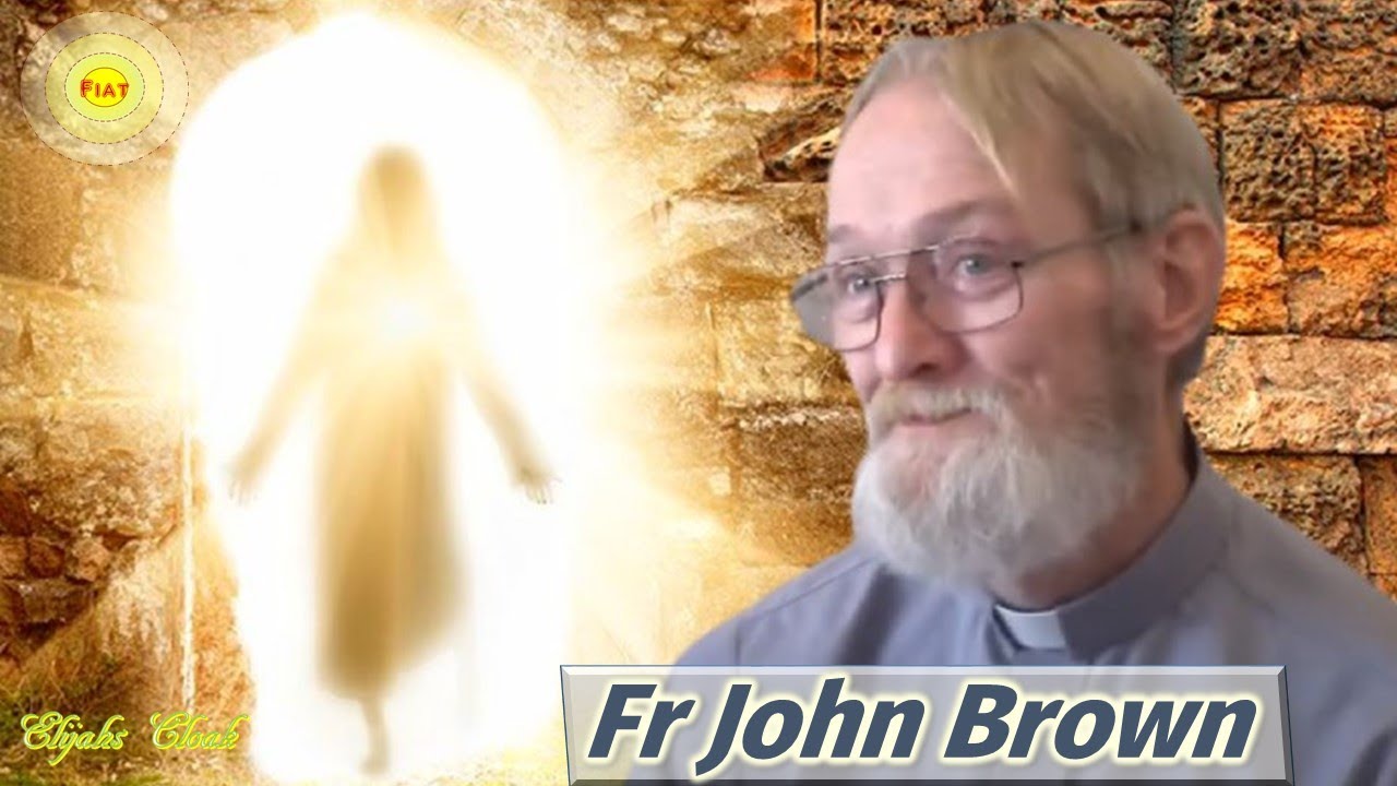 Power of Intention in the Divine Will - Fr John Brown (Master Class ...