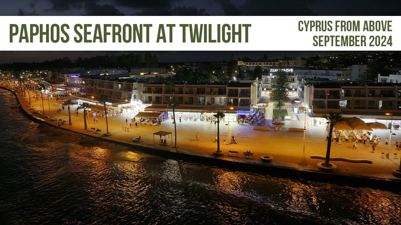 Paphos Sea Front At Twilight - From Above! - YouTube