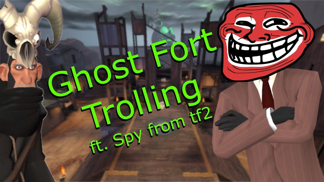 [TF2] Unusual Trolling At Ghost Fort (ft. Spy from tf2) - YouTube