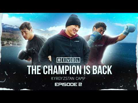 Bivol - The Champion Is Back | Training Camp in Kyrgyzstan - Ep. 2