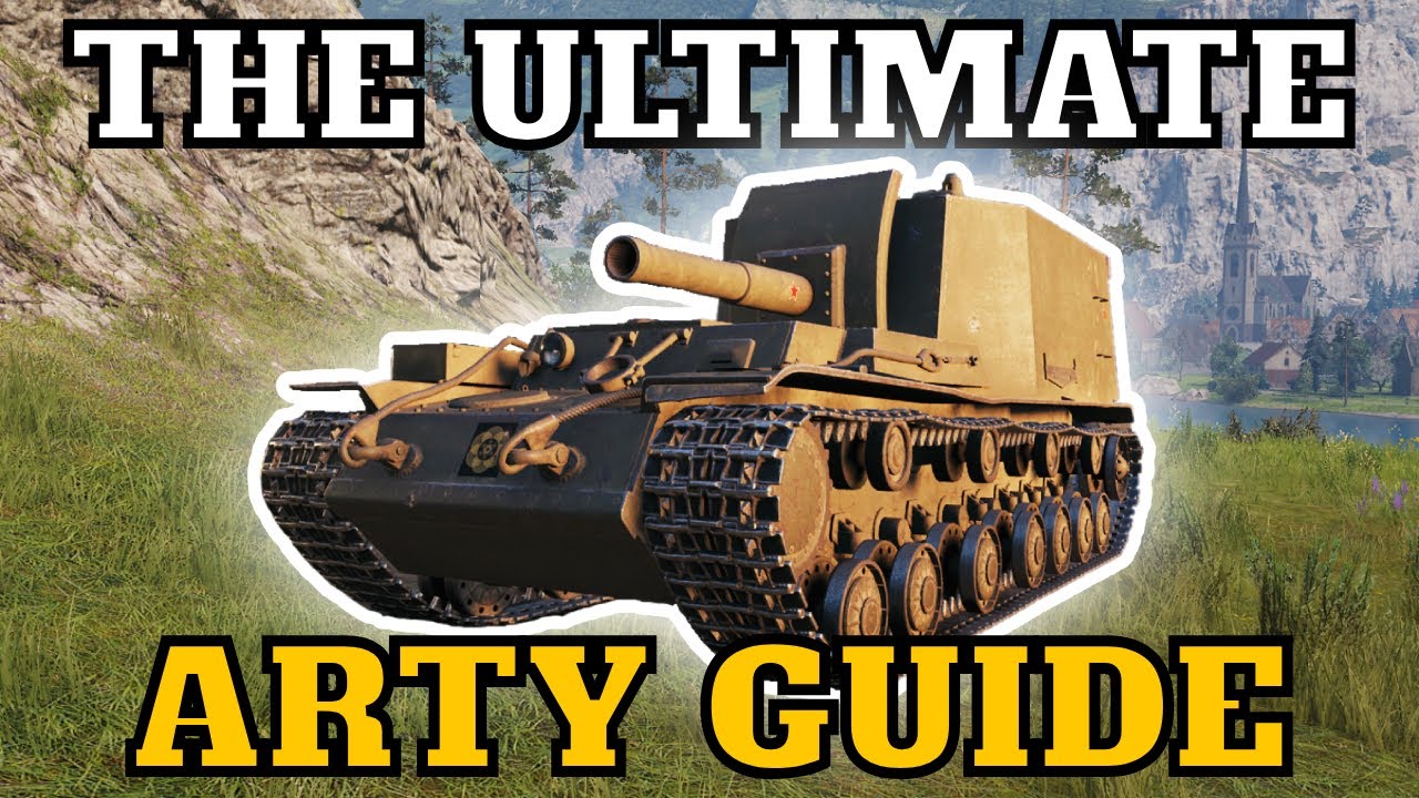 The Ultimate Artillery Guide - YouTube