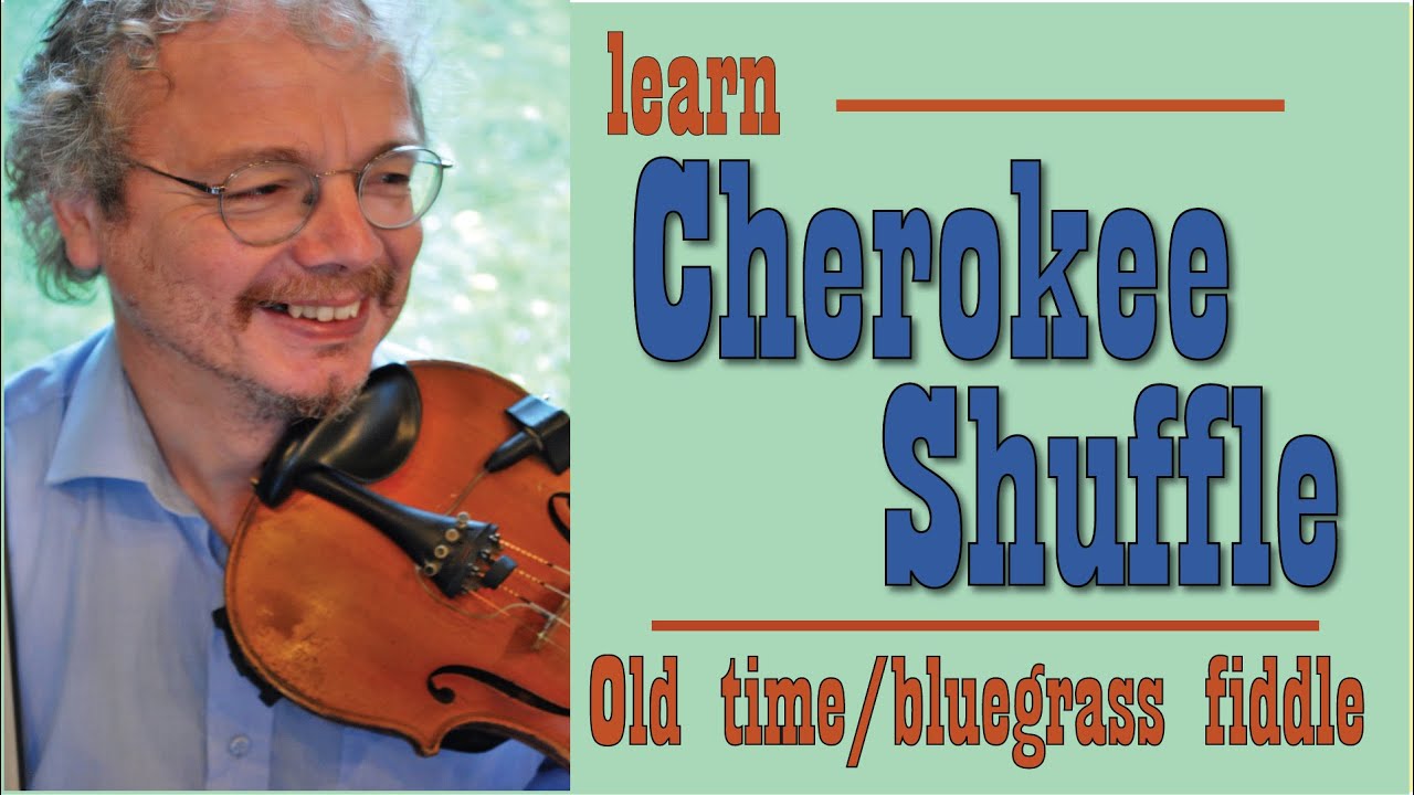 Cherokee Shuffle (fiddle lesson) - YouTube