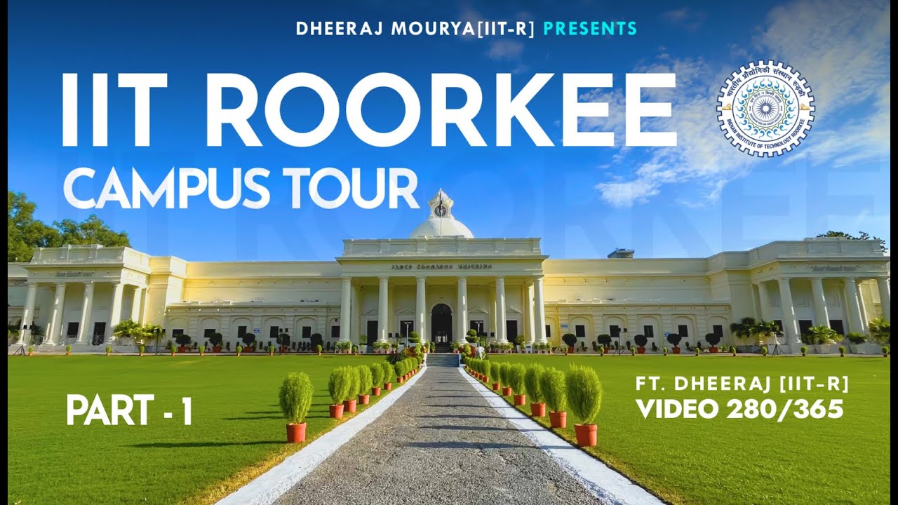 IIT Roorkee Campus Tour ️ Part 1 Hostels, Games, Clubs, temple ...