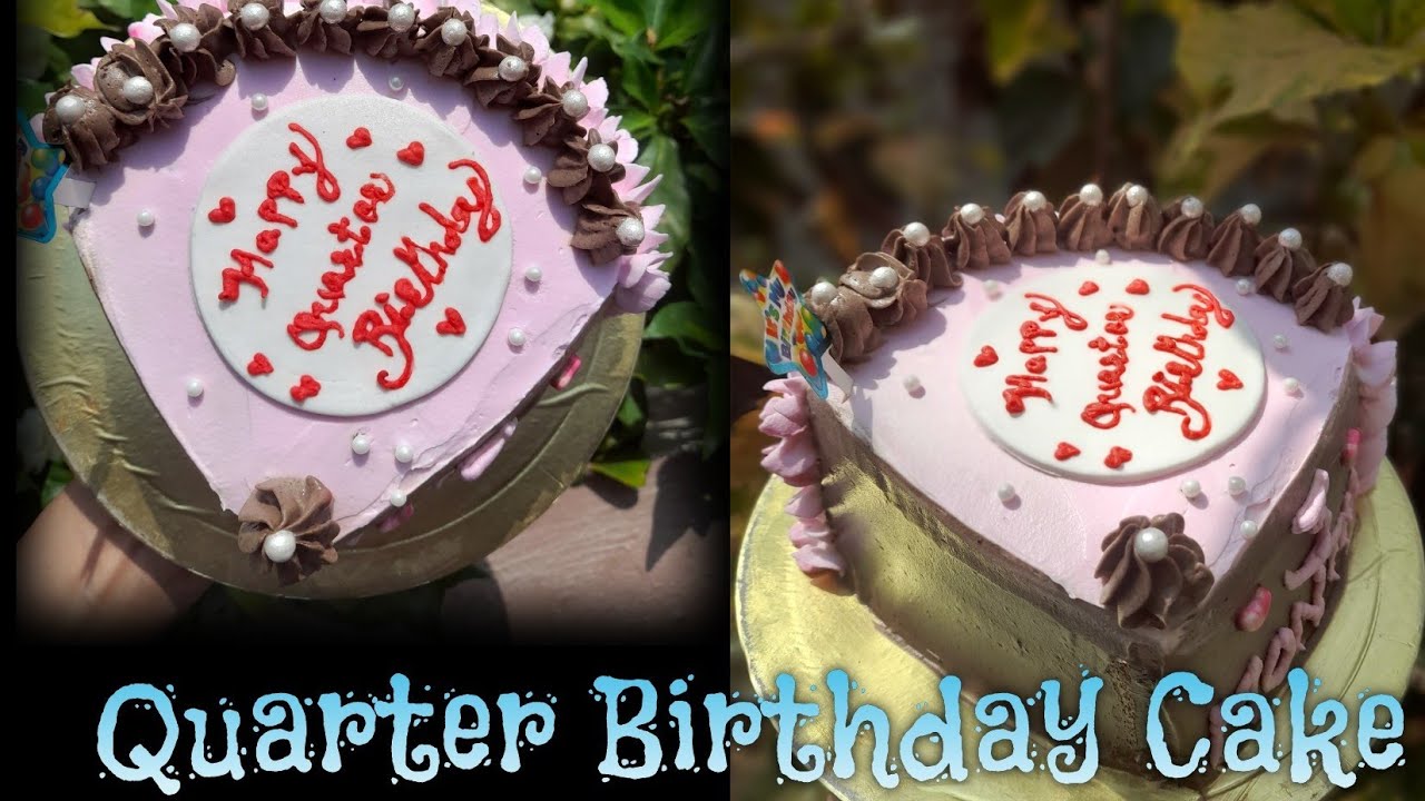 Quarter Birthday Cake 3 Months Birthday Cake with Easy Steps quarter-birthday-cake-3-months-birthday-cake-with-easy-steps