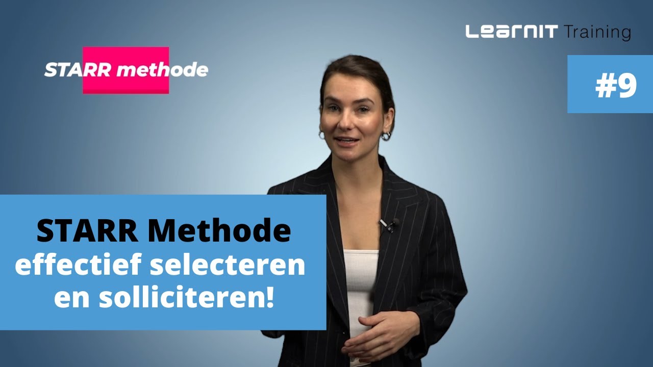 Solliciteren volgens de STARR Techniek - YouTube