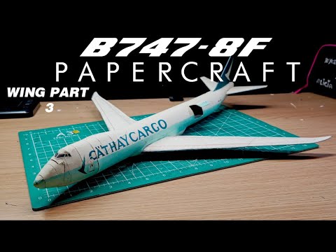 B747-8F CATHAY PAPERCRAFT PART 3 #b747 #papercraft #aviation #boeing ...