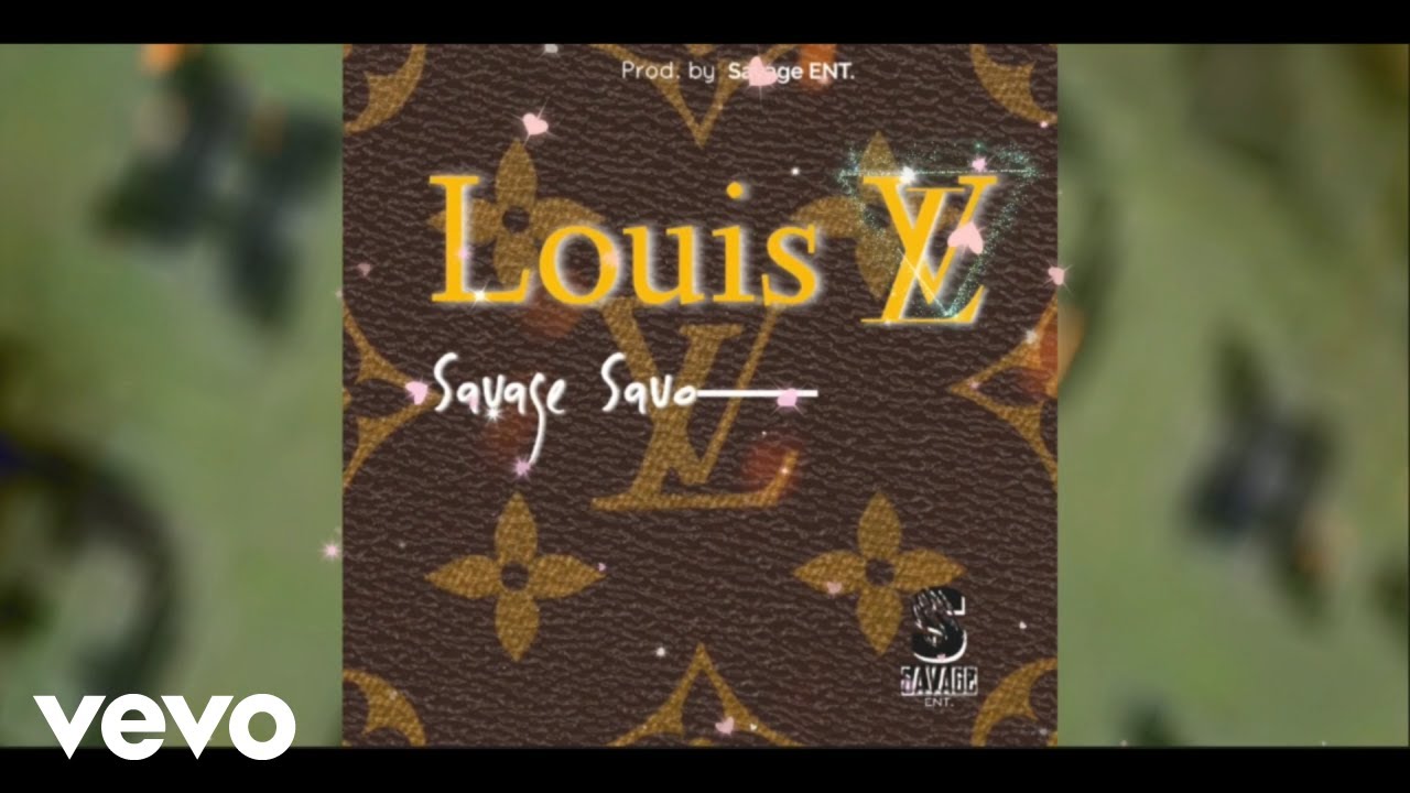 Savage Savo - Louis V (Official Audio) - YouTube