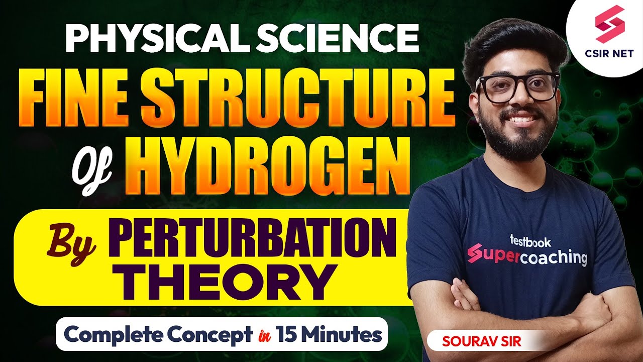 CSIR NET 2024 | Physical Science | Fine Structure of Hydrogen Atom ...