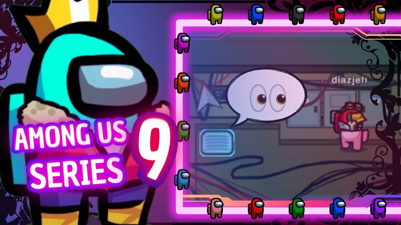 ATRAPADO CON LAS MANOS EN EL JAMÓN | AMONG US SERIES -9 #amongus - YouTube