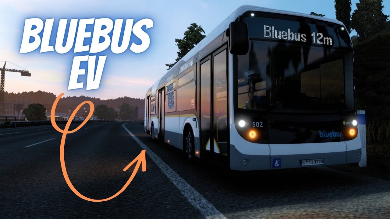 Bluebus EV - Fully Electric Bus ets 2 1.45 [Euro Truck Simulator 2] # ...