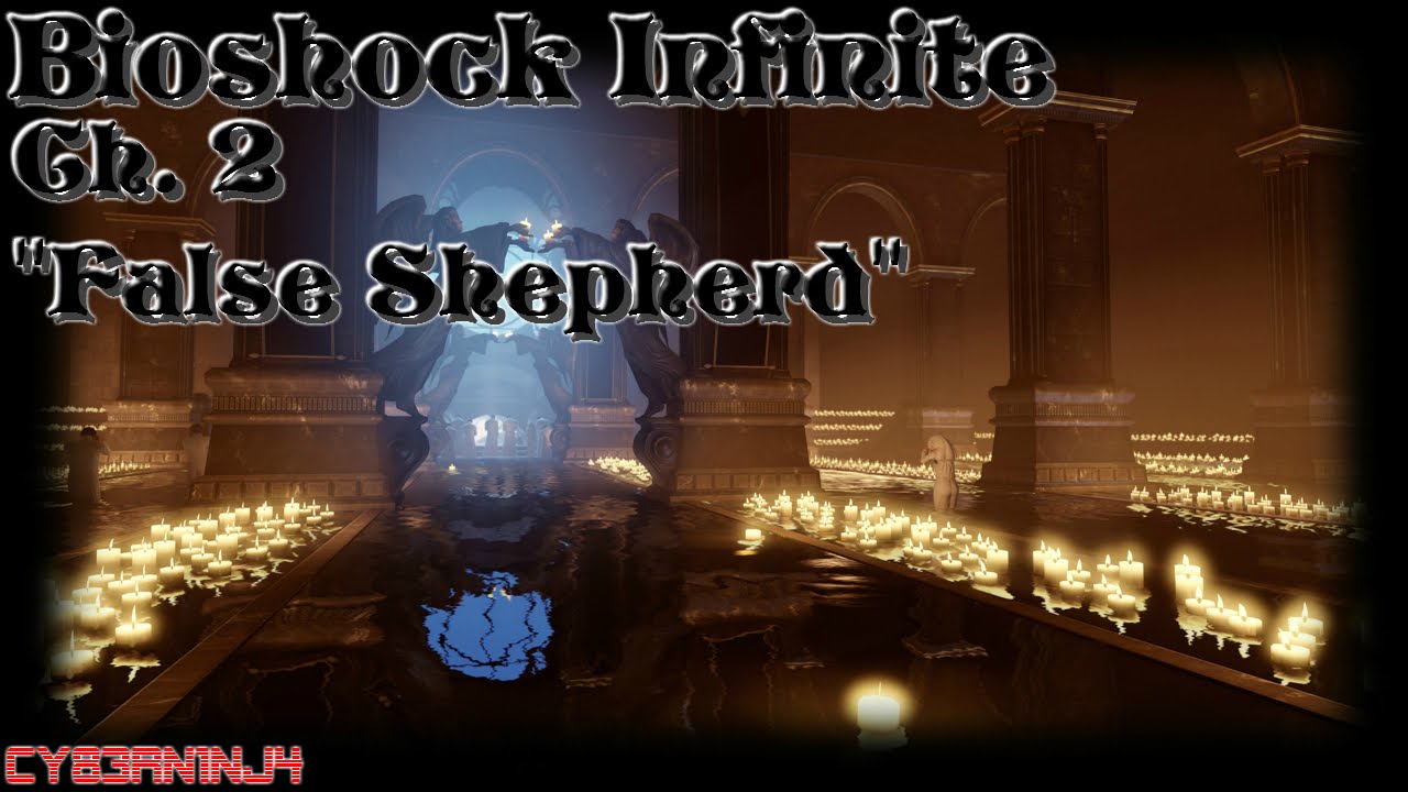 Bioshock Infinite | Ch. 2 "False Shepherd" - YouTube